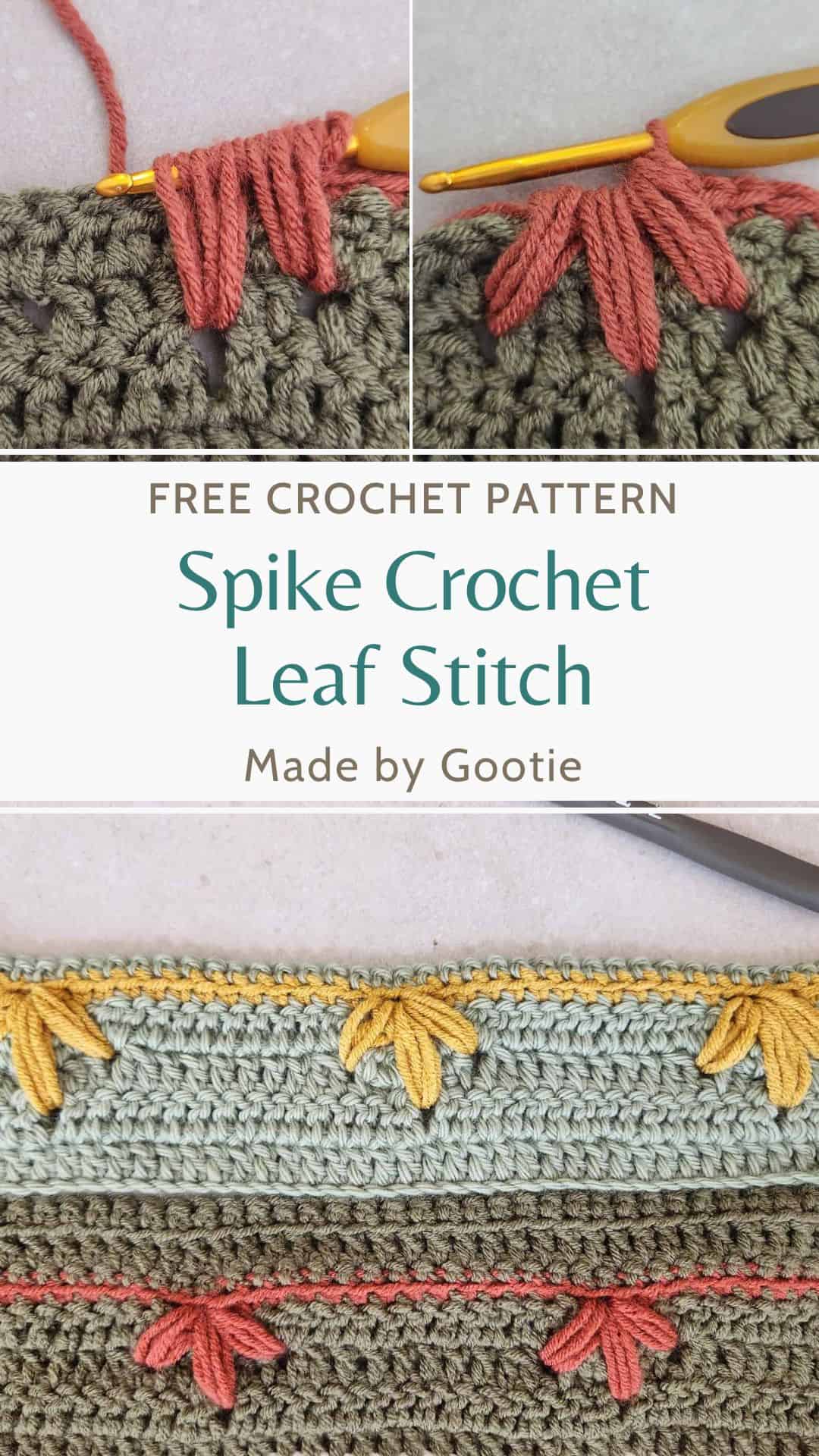 Leaf Spike Stitch Crochet Pattern - Made by Gootie
